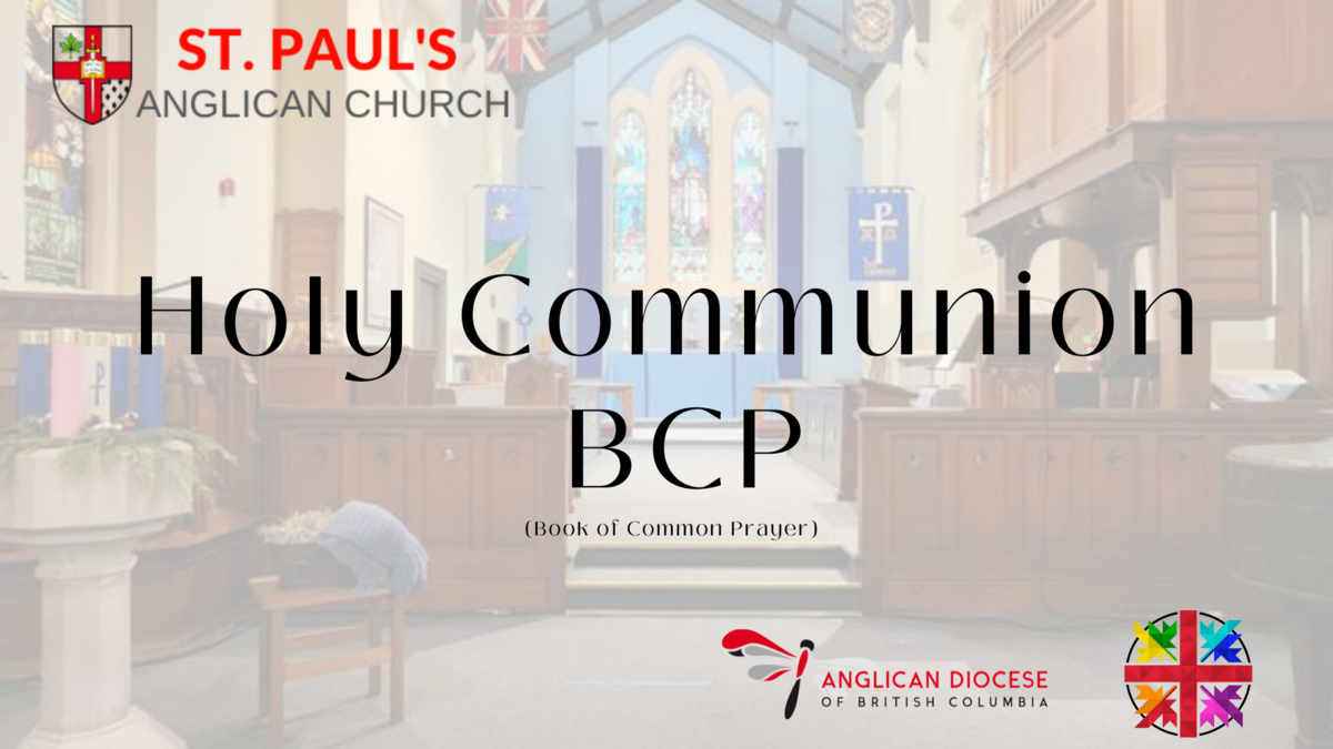 Holy Communion - BCP | St. Paul's Anglican Church