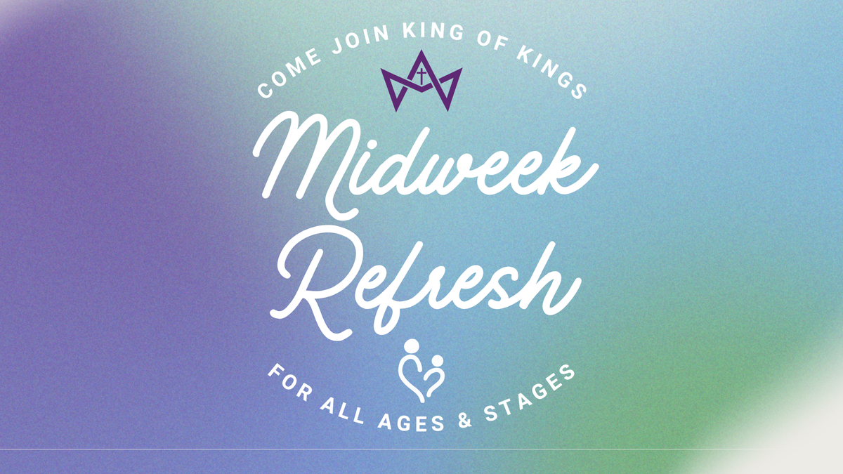 Midweek Refresh | King of Kings Lutheran Church