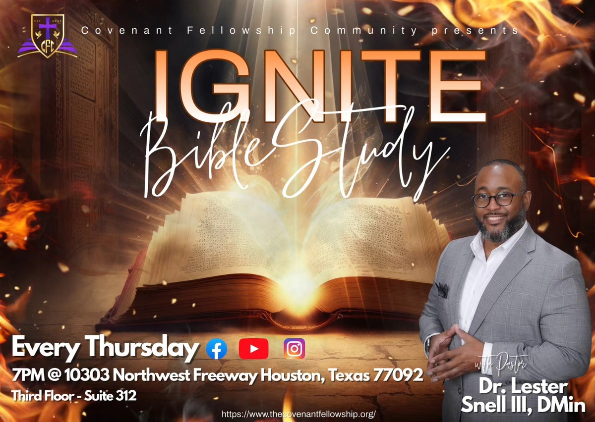 Ignite - Weekly Bible Study "In-Person" | Covenant Fellowship Community Church