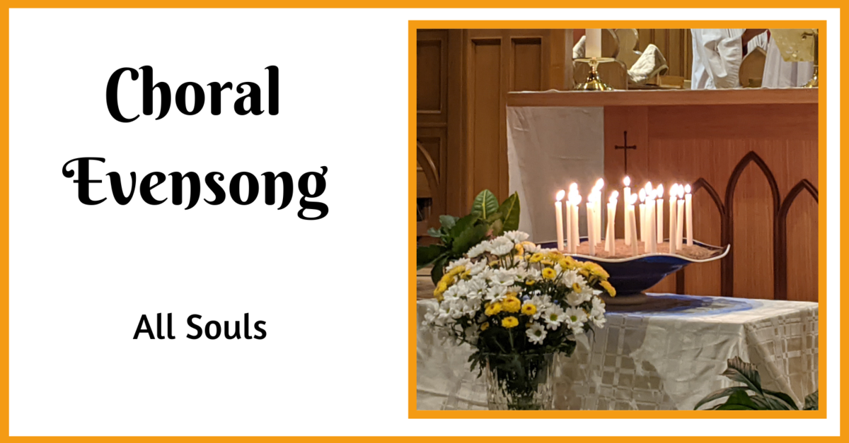 Choral Evensong - November 3, 2024 | Choral Evensong | St. John the ...