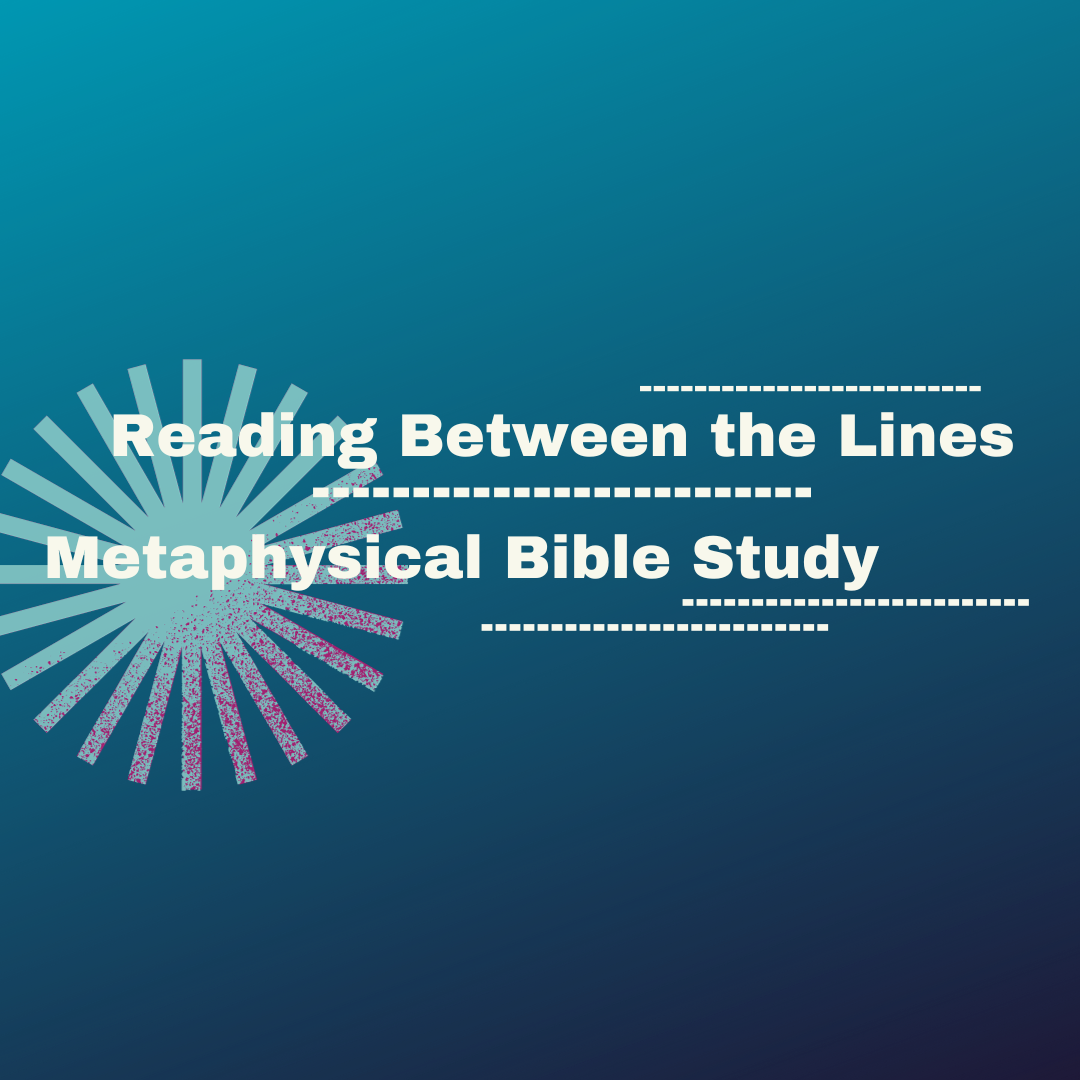 Metaphysical Bible Study | Unity Spiritual Center Albuquerque