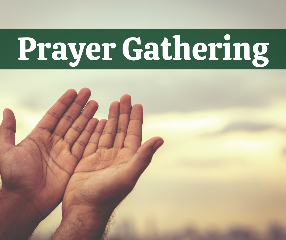 Prayer Gathering | Faith Methodist Church