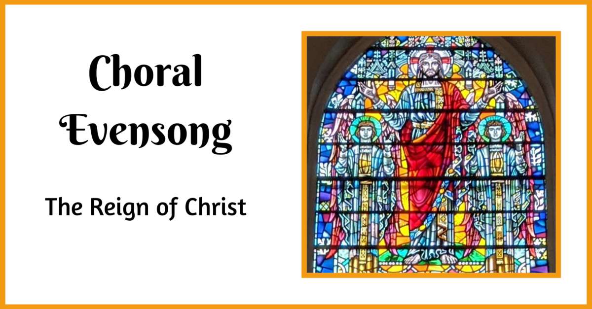 Choral Evensong - November 24, 2024 | Choral Evensong | St. John the ...