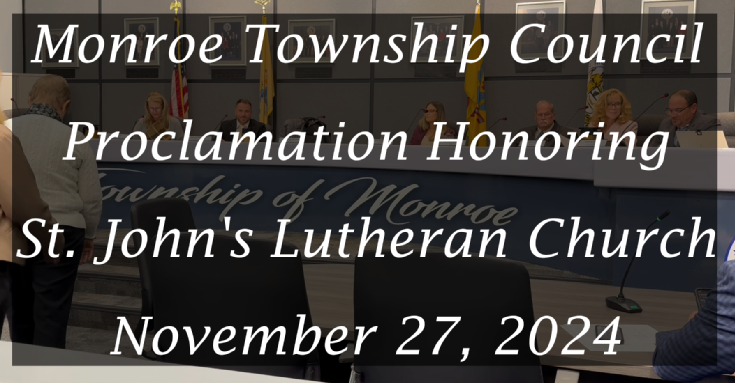 Monroe Township Proclamation Honoring St. John's Lutheran Church | St ...