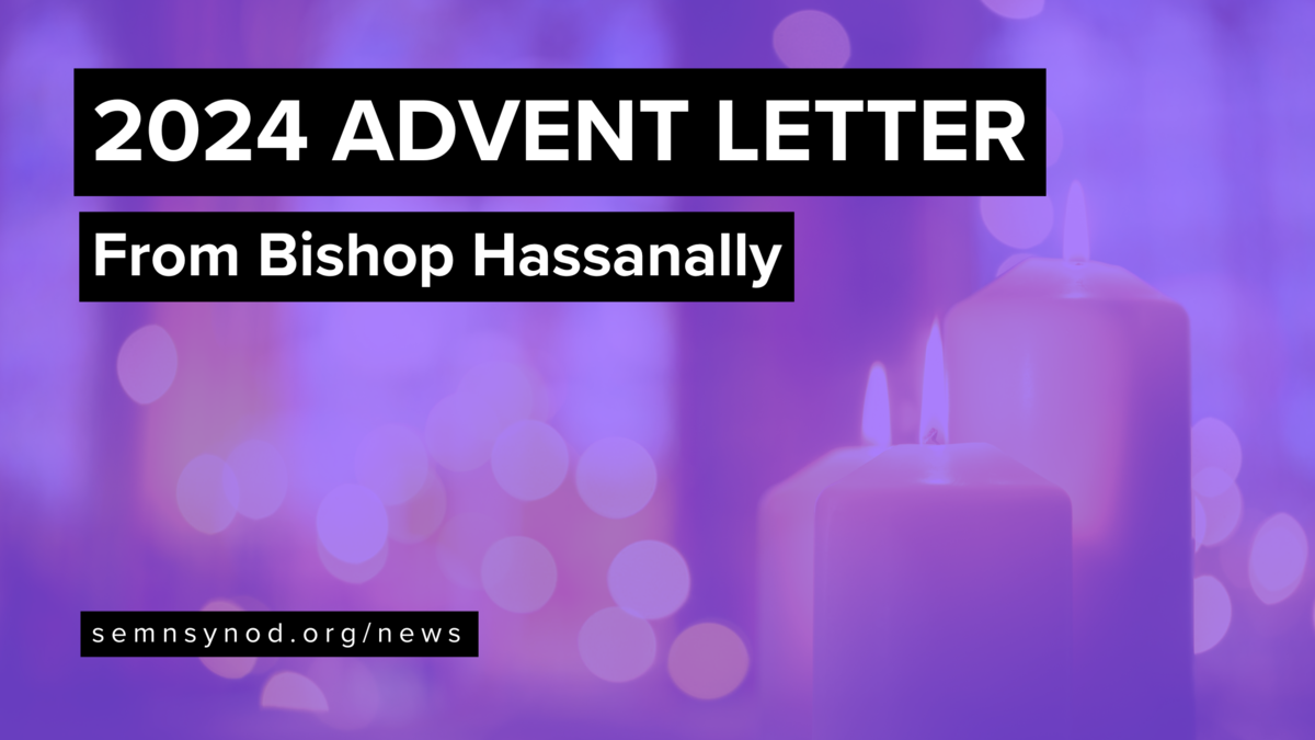 2024 Advent Letter from Bishop Hassanally | Southeastern Minnesota ...