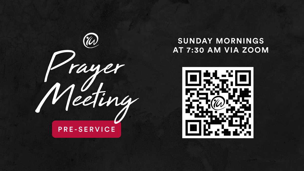 Pre-Service Prayer Meeting | International Worship Centre Inc.