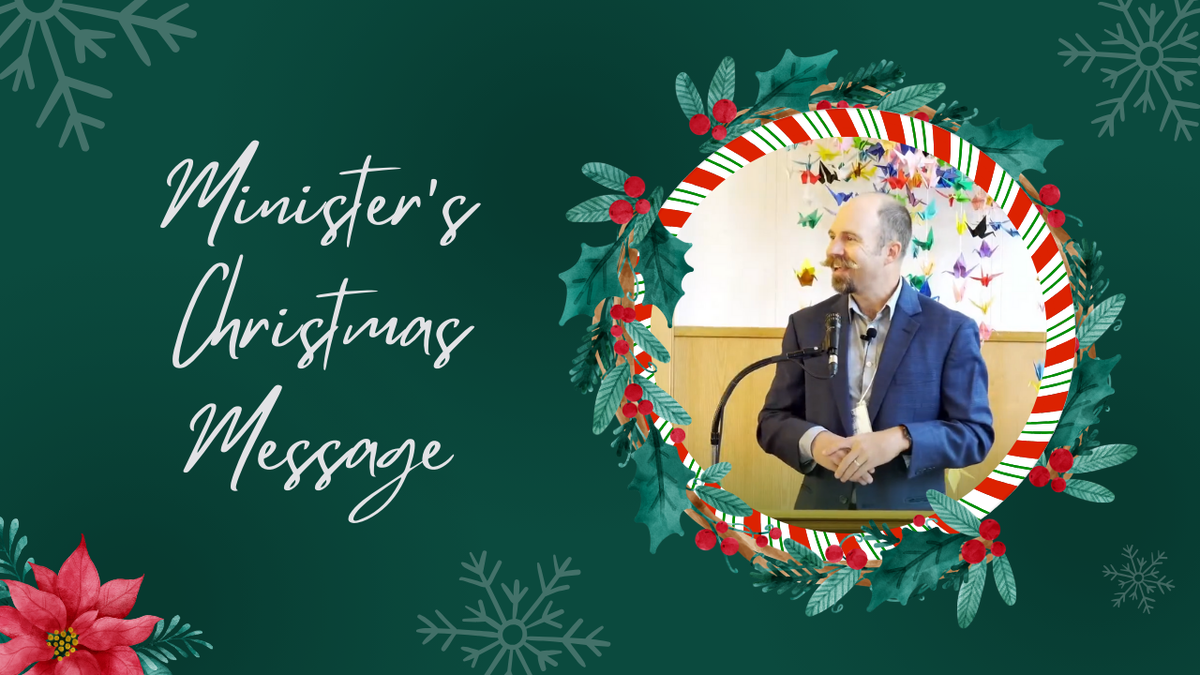 Minister’s Christmas Message | Worship and Music | James Bay United Church