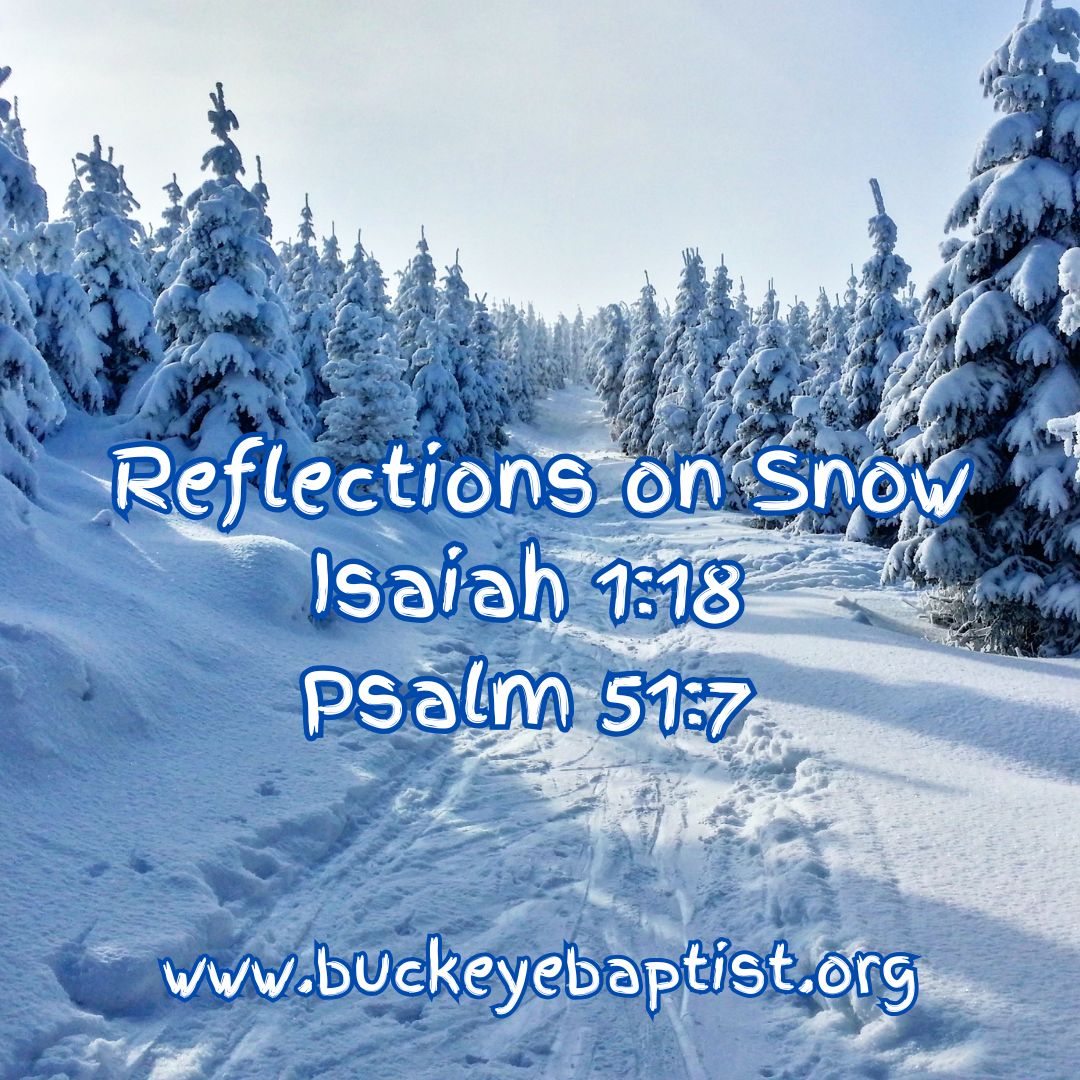 Reflections on Snow | Buckeye Baptist Church
