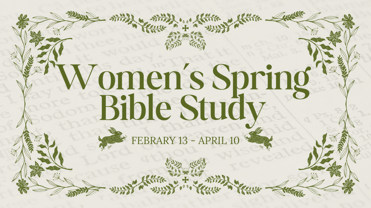 Women's Spring Bible Study | Forest Hills Baptist Church
