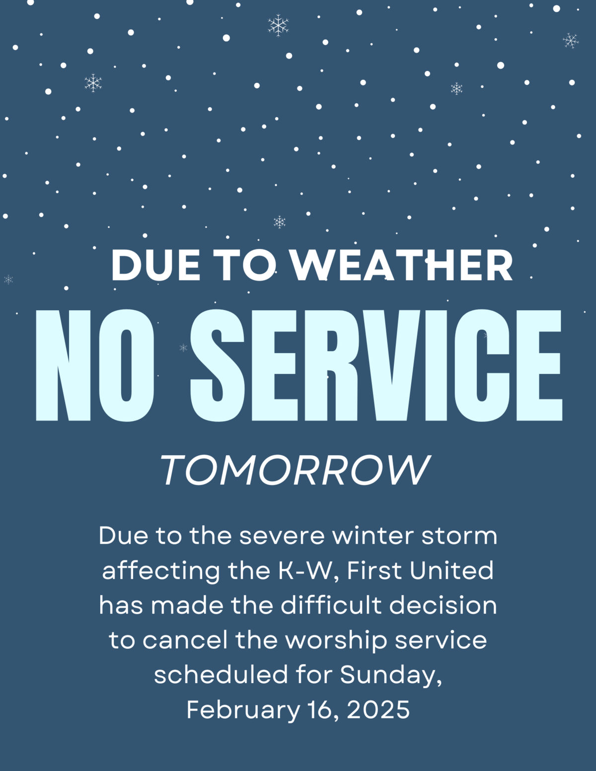 Worship Service Cancellation Tomorrow Due to the Weather | Worship ...