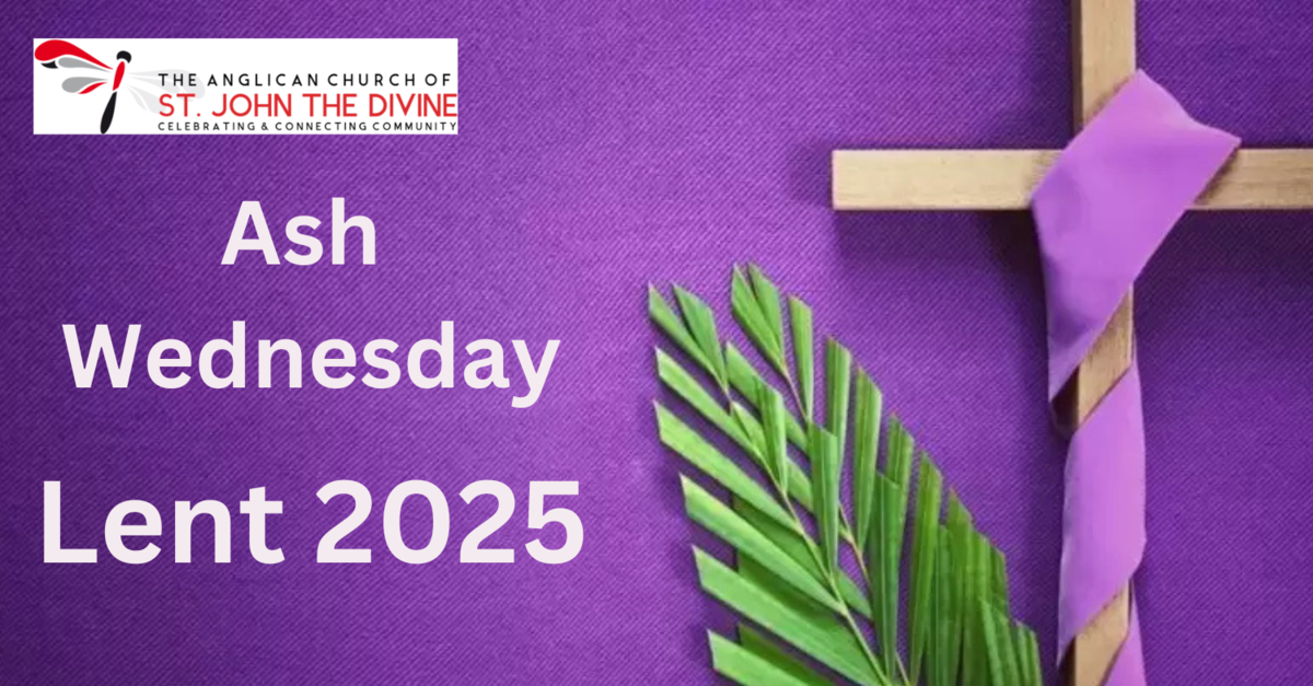 Ash Wednesday 10am and 7pm March 5 | St. John the Divine Anglican Church