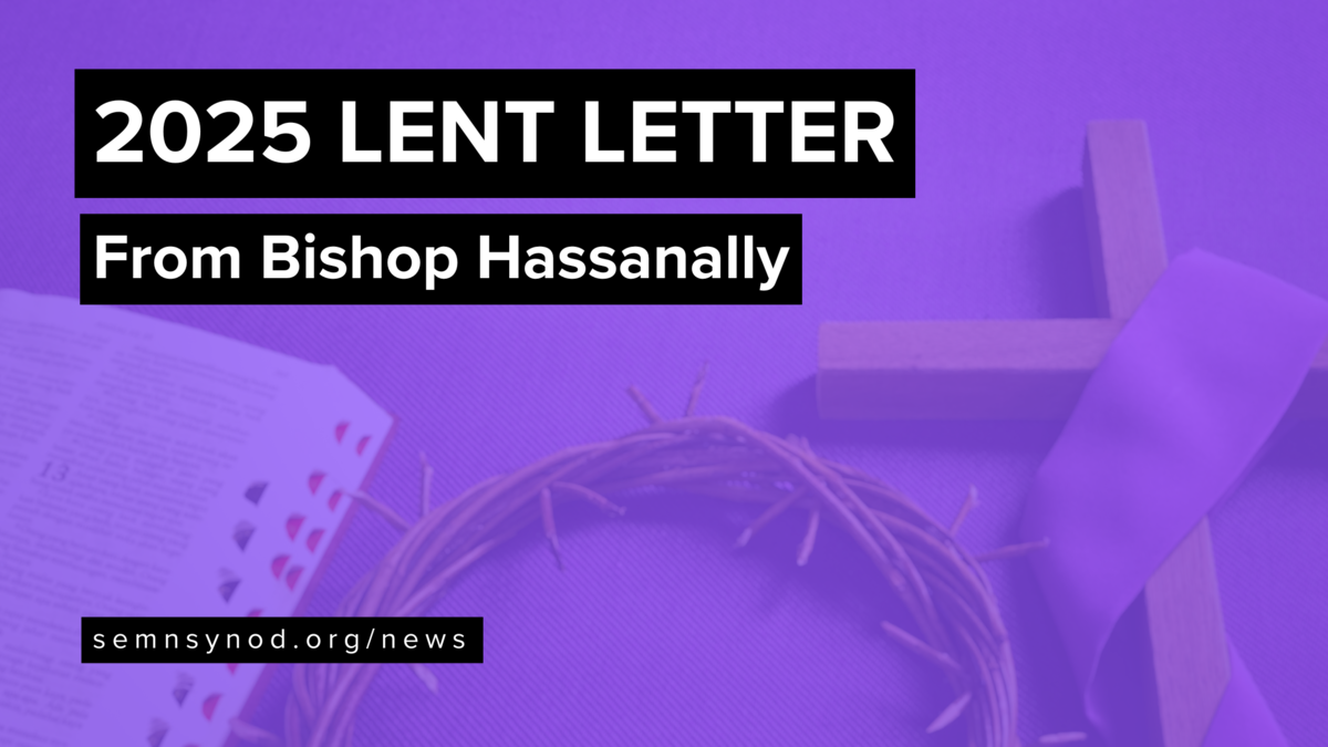 A Lenten Letter from Bishop Hassanally | Southeastern Minnesota Synod, ELCA