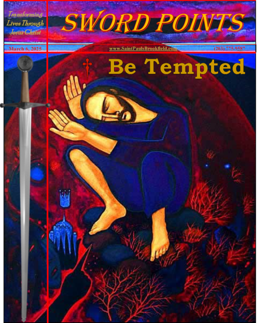 St. Paul's Sword Points for March 6, 2025 | St. Paul's Parish