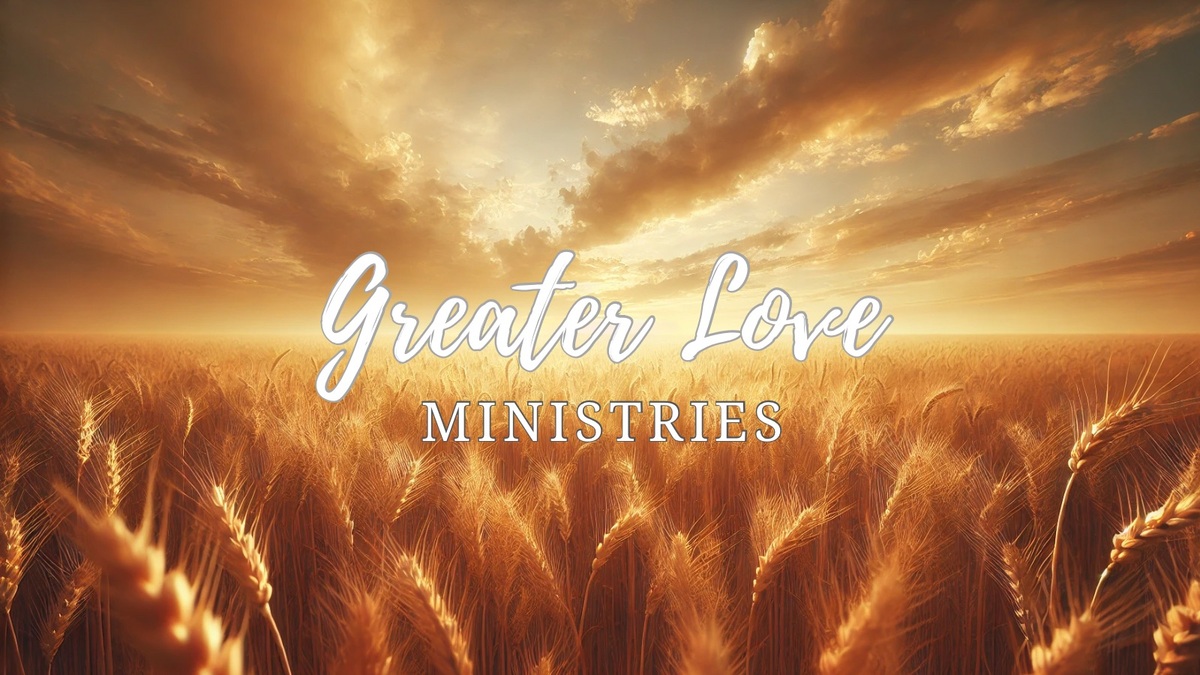 Greater Love Ministries