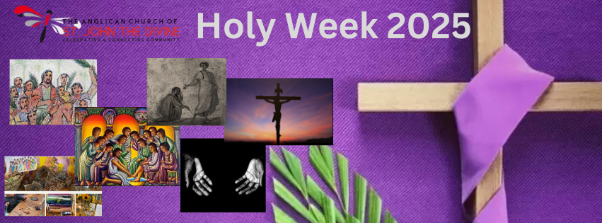 Holy Week 2025 | St. John the Divine Anglican Church