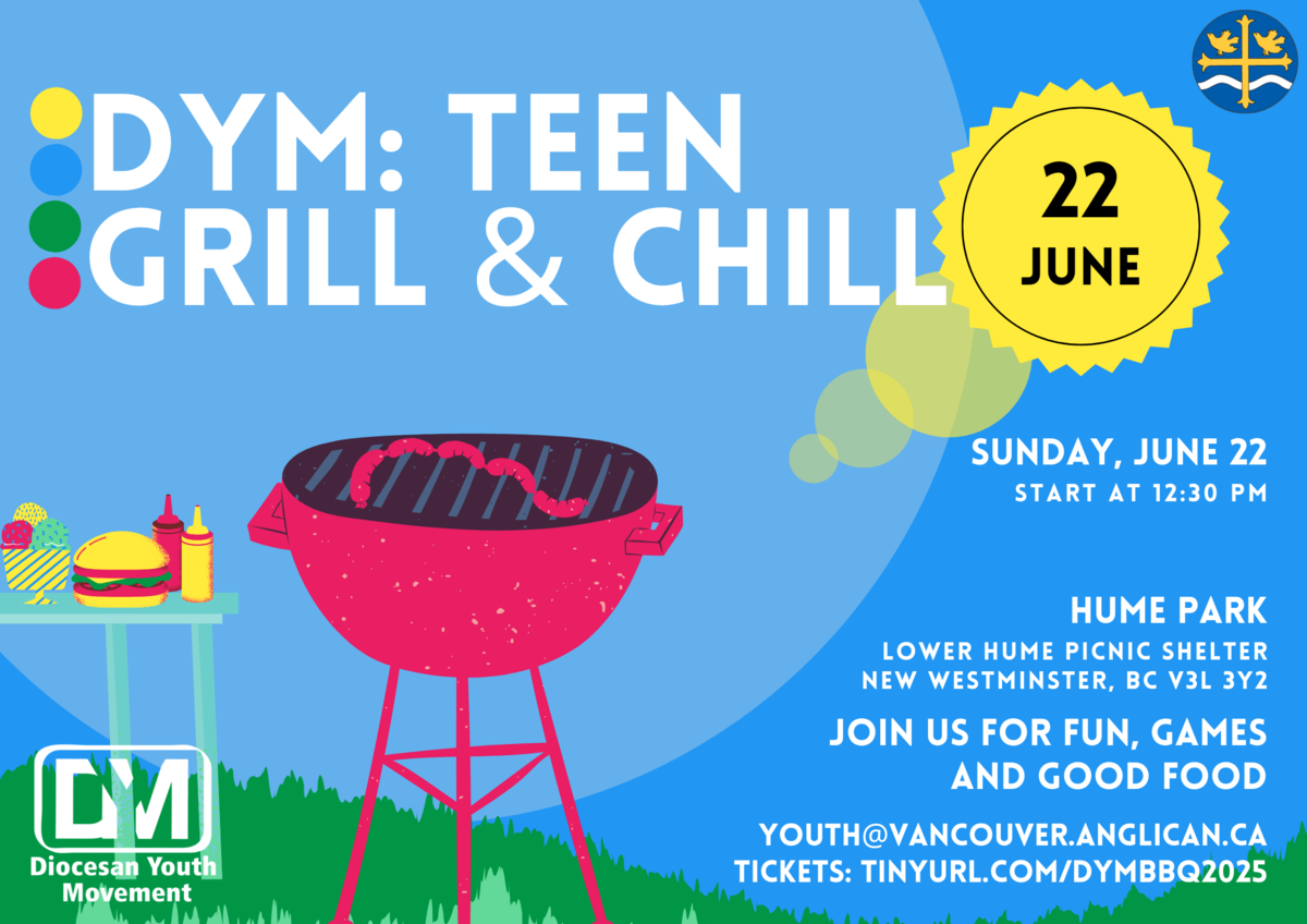 DYM: Teen Grill & Chill | Family Faith Formation | Anglican Diocese of ...