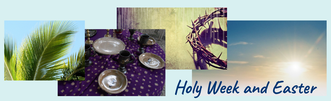 Holy Week Practices & Services | Spiritual Development and Practices ...
