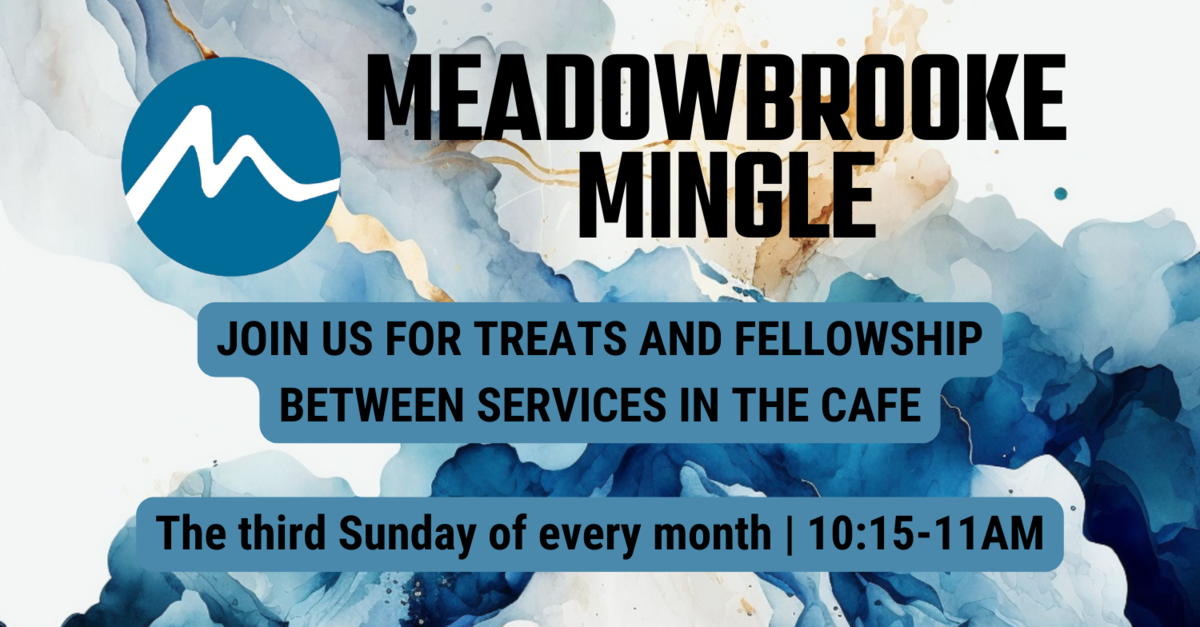 Meadowbrooke Mingle | Meadowbrooke Church