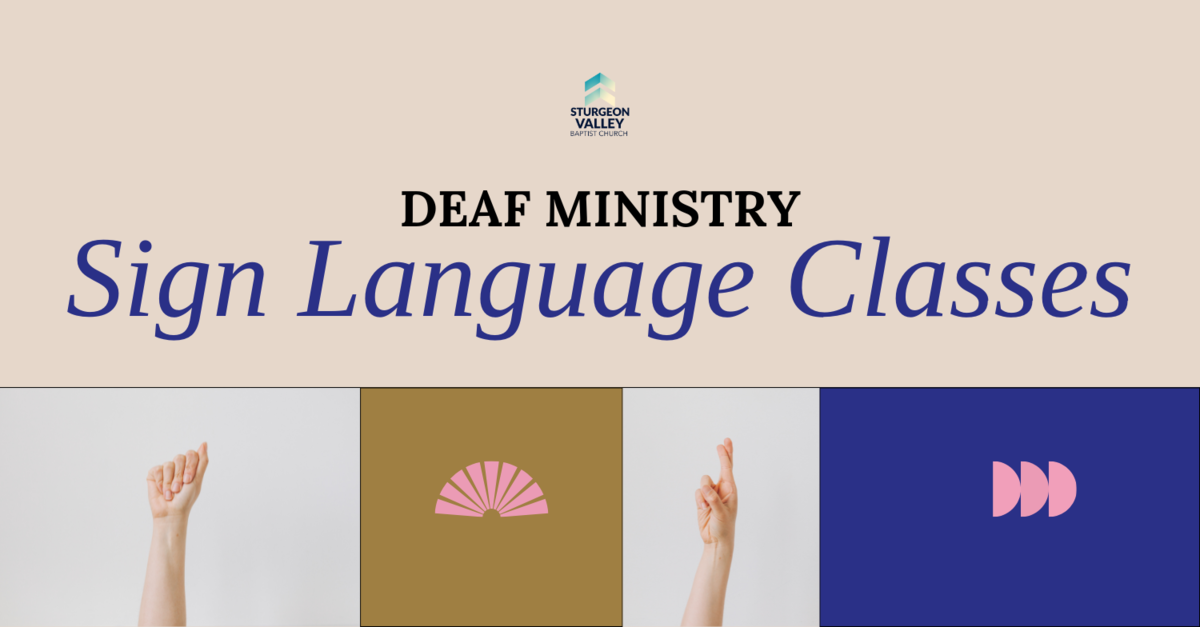 American Sign Language Classes | Deaf Ministry | Sturgeon Valley ...