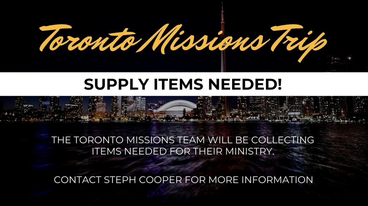 Toronto Missions Trip | Gregory Drive Alliance Church
