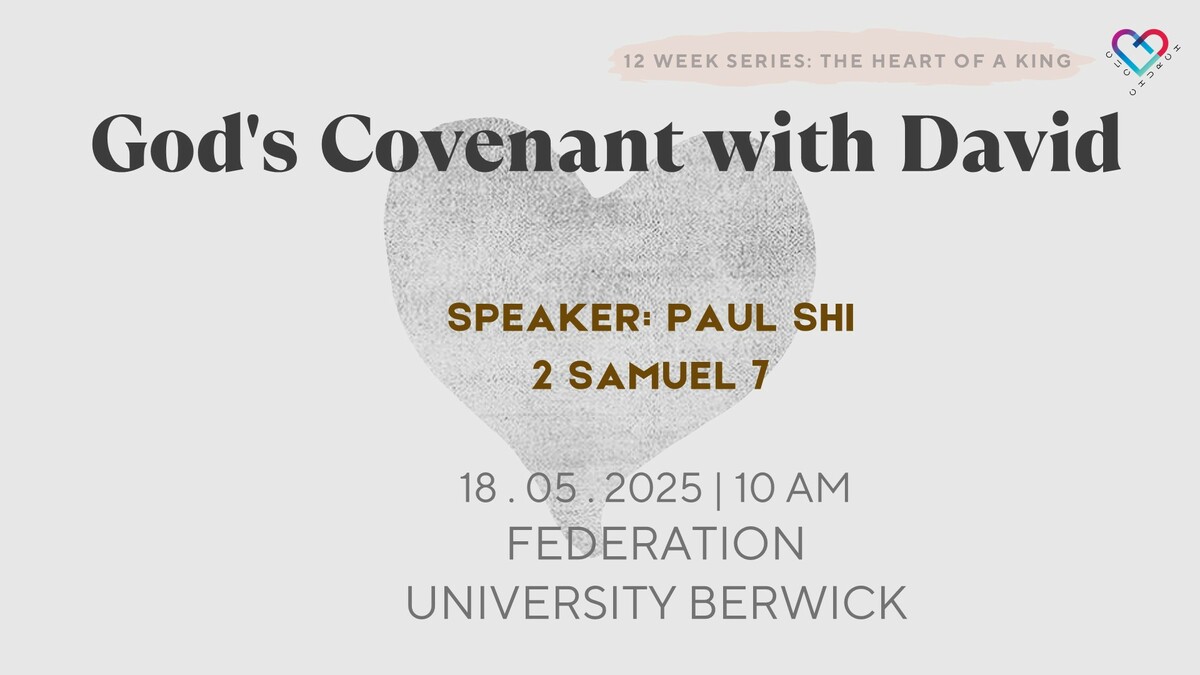 This Week's Sermon: "God's Covenant with David" by Pastor Paul Shi ...