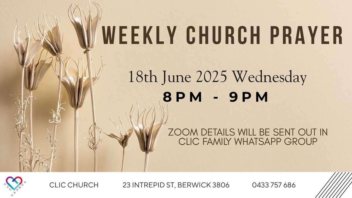 WEEKLY CHURCH PRAYER - 18th JUNE 2025 via Zoom | Community Prayer ...