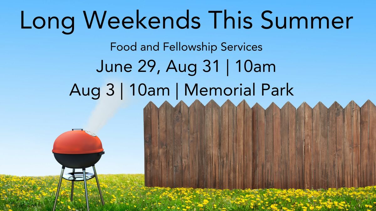 Summer Long Weekends | Lighthouse Church