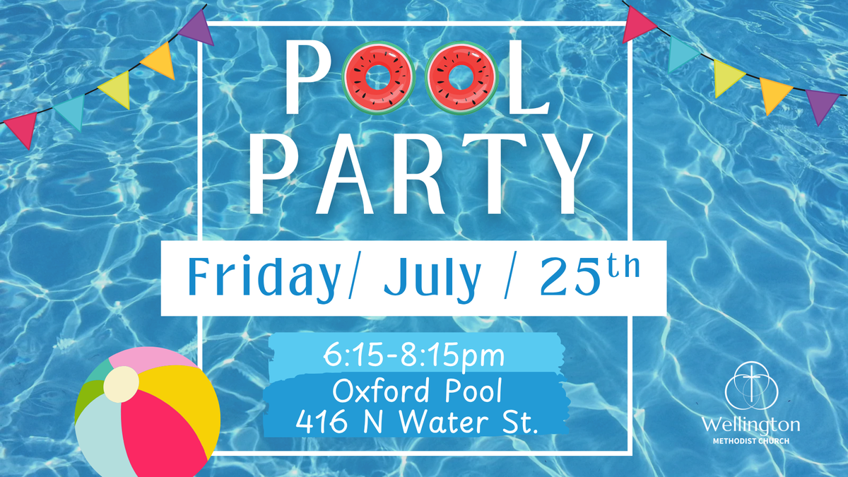 Church Pool Party | Wellington Methodist Church