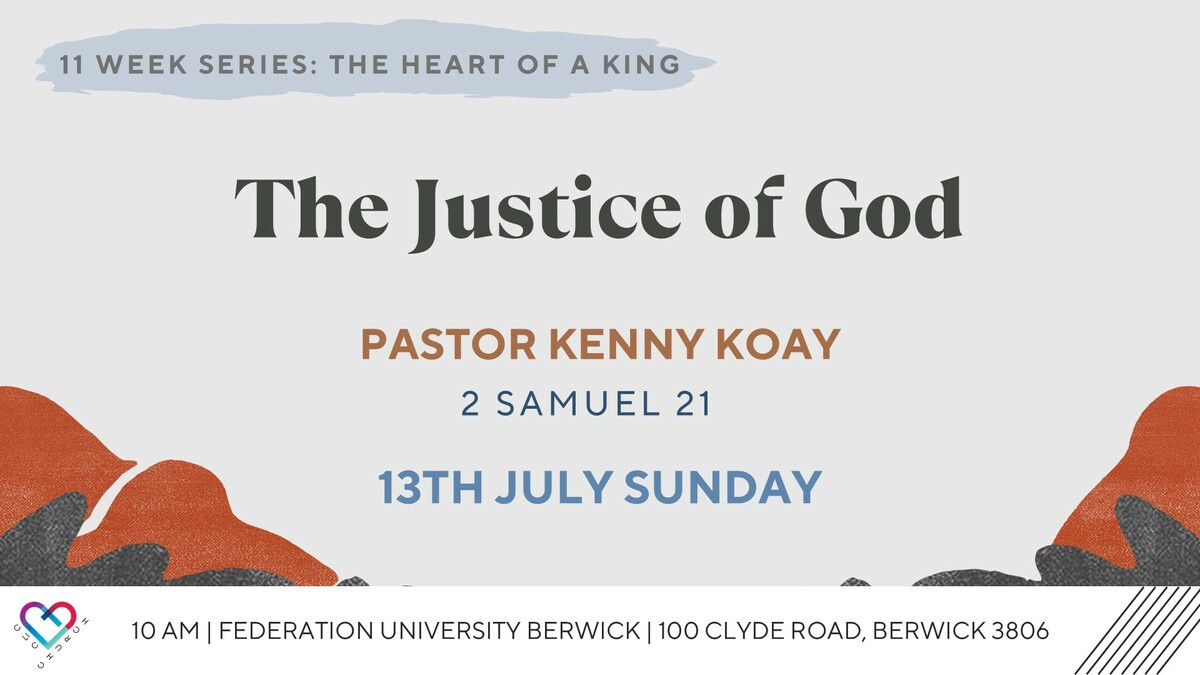 This Week's Sermon: "The Justice of God" by Pastor Kenny Koay | Casey ...