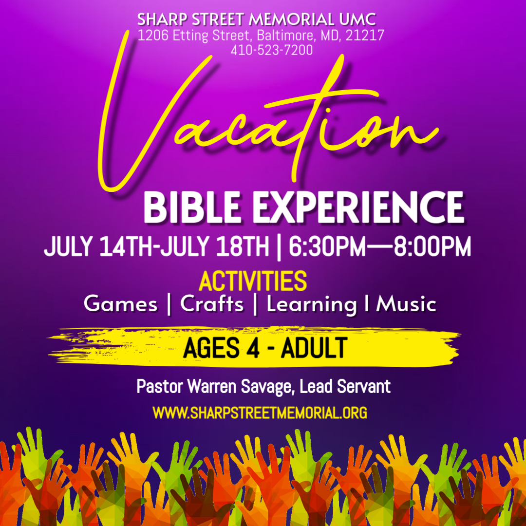 Vacation Bible Experience 2025 Photos | Sharp Street Memorial United Methodist Church