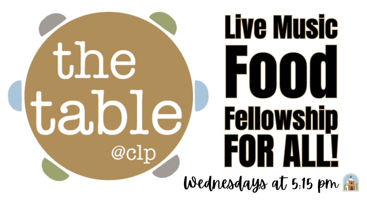 TheTable@CLP | Fellowship | The Church at Litchfield Park