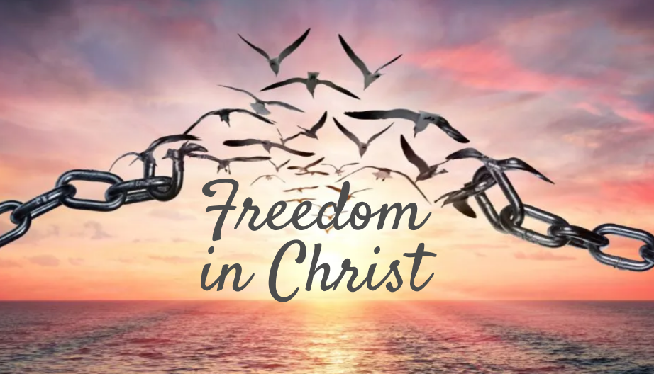 Freedom in Christ | West Vancouver Baptist Church