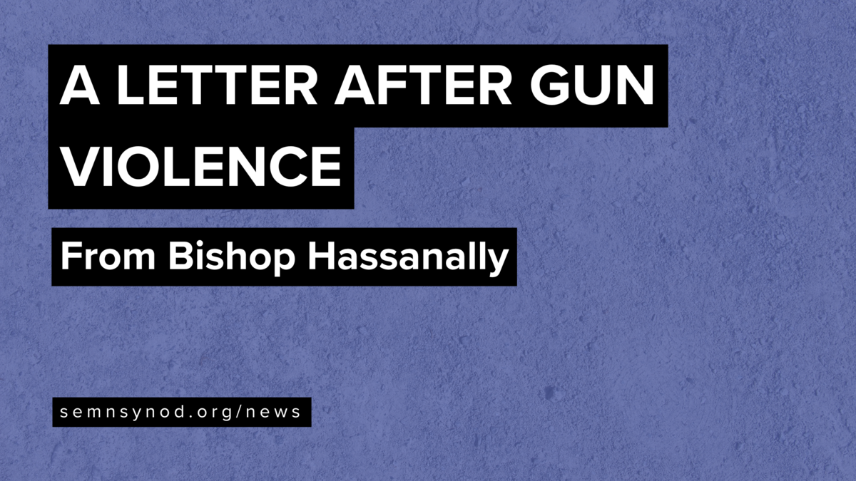 A Letter After Gun Violence | Southeastern Minnesota Synod, ELCA