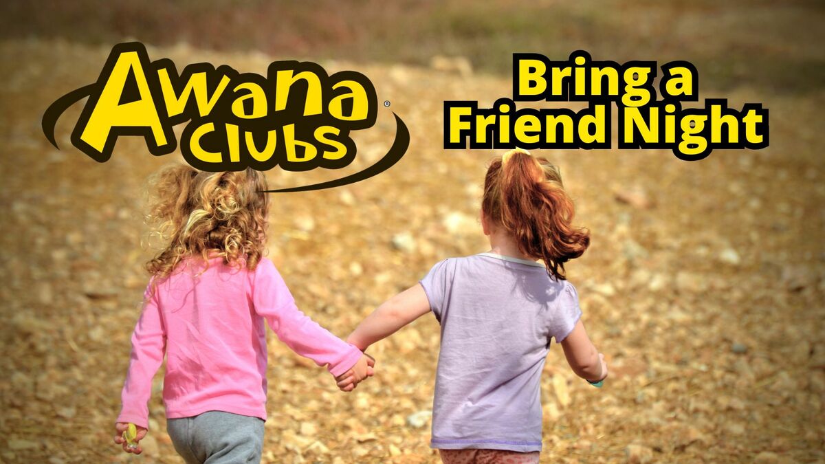 Awana Club: Bring a Friend Night! | Children's Ministry | Pleasant View ...