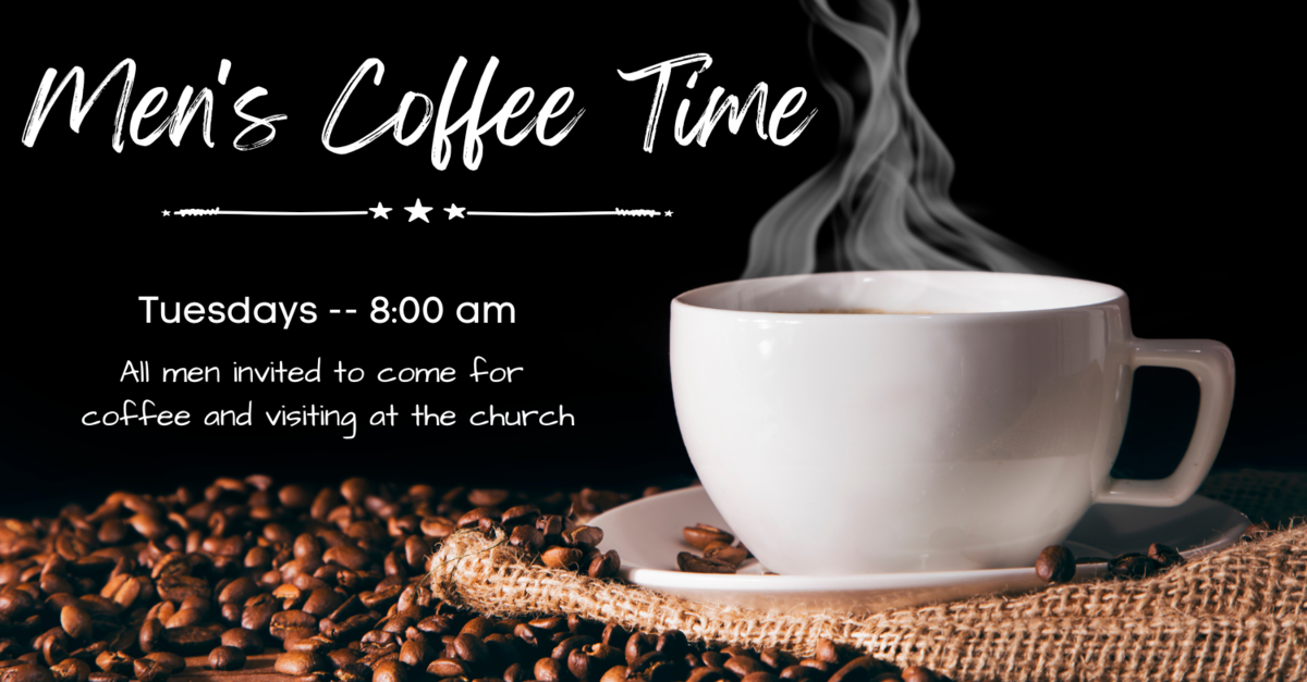 MEN'S COFFEE-FELLOWSHIP | Men's Ministry | Emmanuel Baptist Church