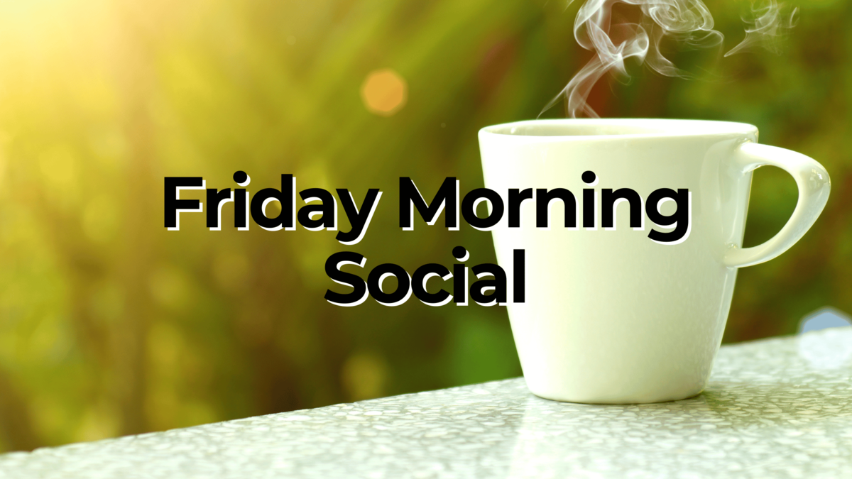 Friday Morning Social returns | Westminster