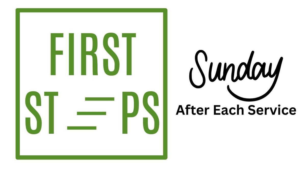 First Steps | Axiom Church