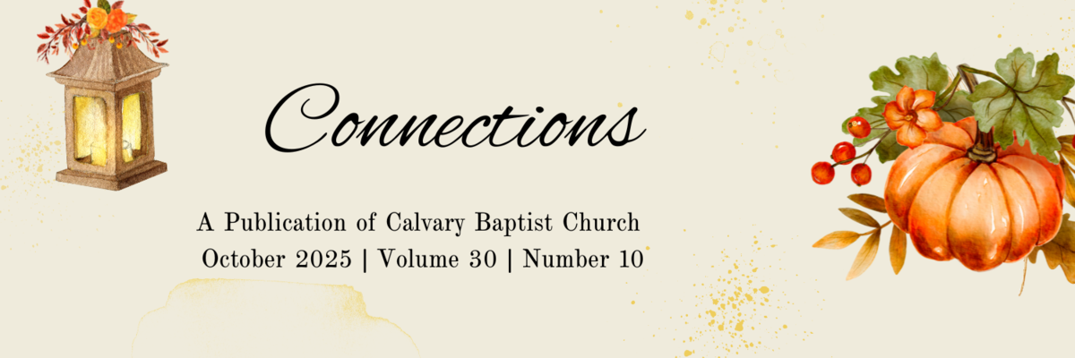 Connections Newsletter | Connections | Calvary Baptist Church Cedar Rapids