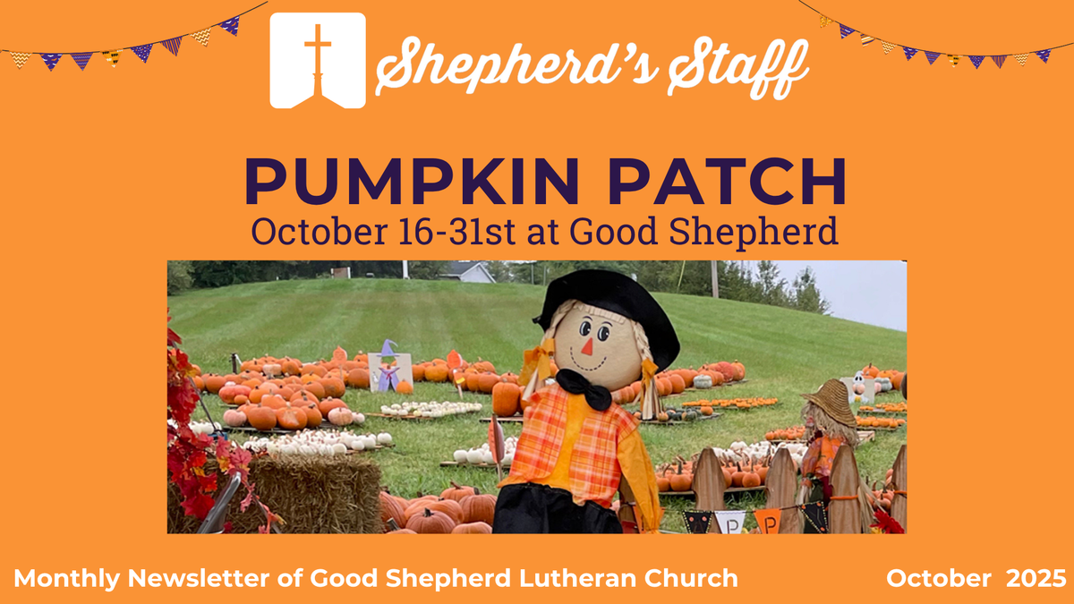 Shepherd's Staff Newsletter October 2025 | Good Shepherd Lutheran Church