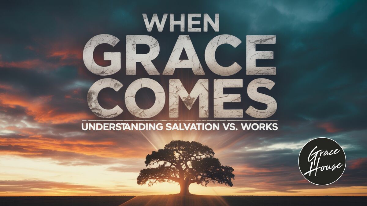 When Grace Comes | Churches Florence AL – Grace House Church