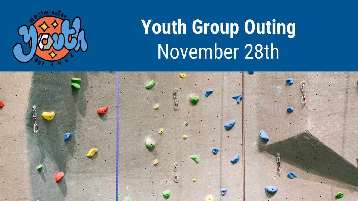 Youth Group Outing | Westminster
