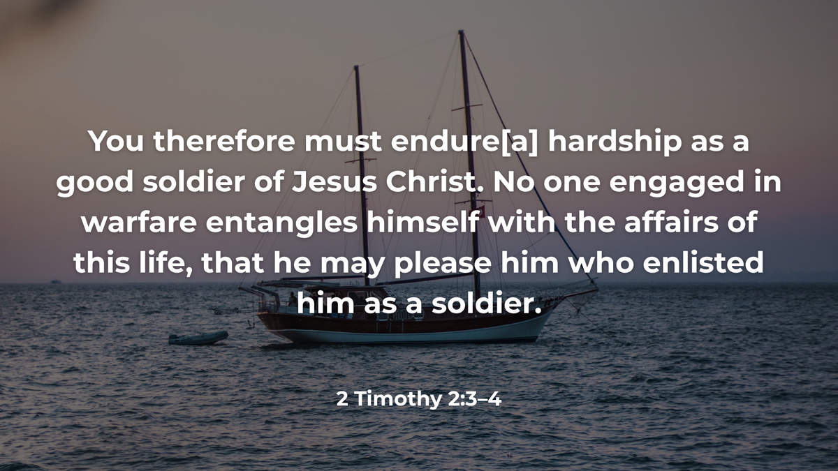 2 Timothy 2:3–4 | Bible Verses | Upper Room Deliverance Ministries