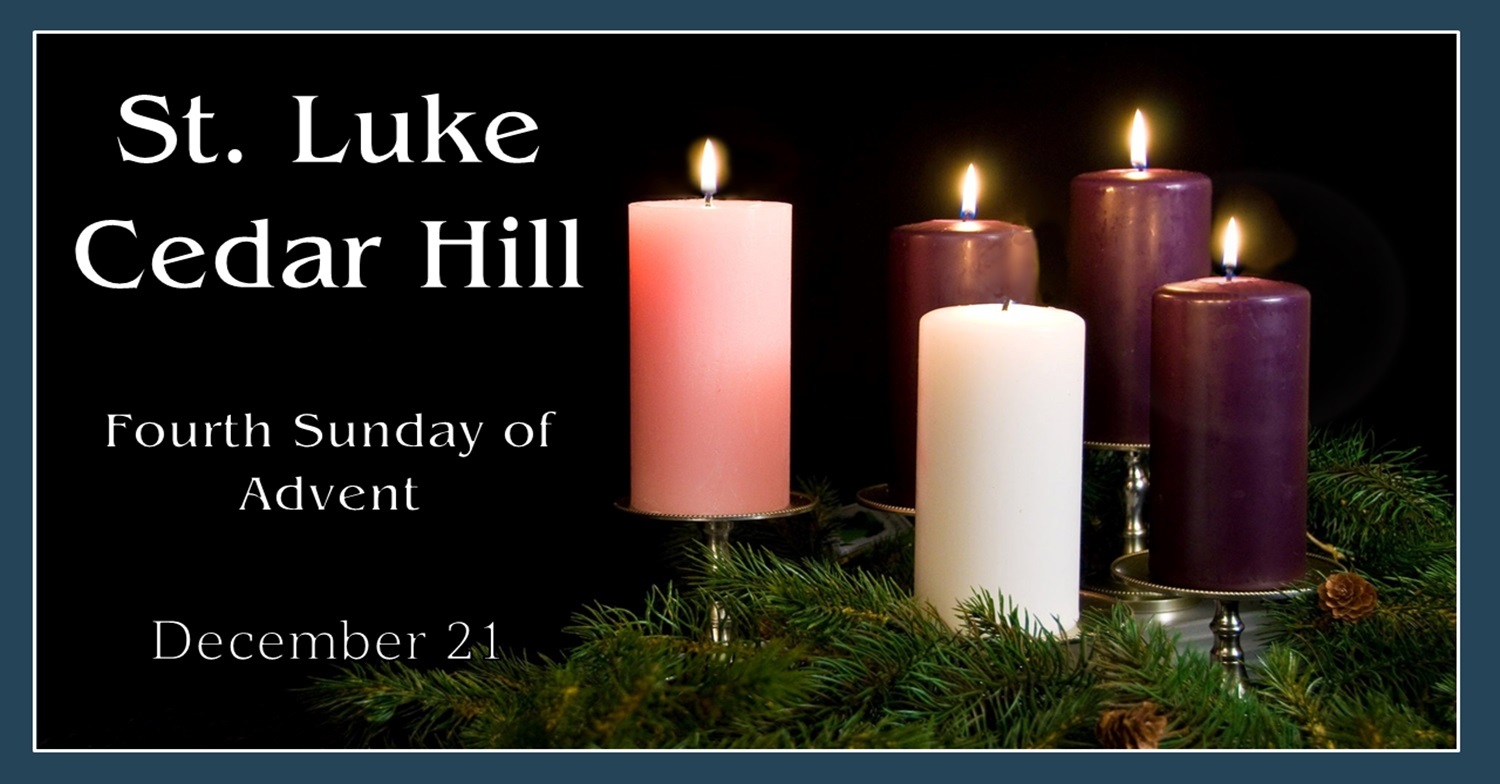 Bulletin for the Fourth Sunday of Advent, December 21, 2025 | St. Luke ...