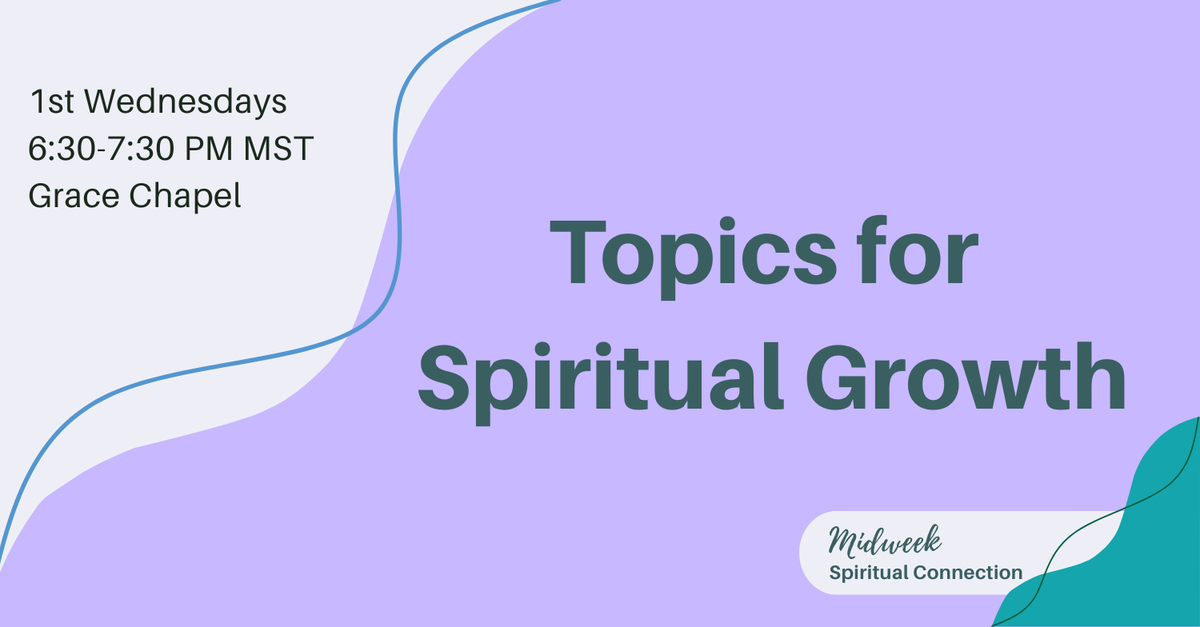 Topics for Spiritual Growth | Midweek Spiritual Connection | New Vision ...