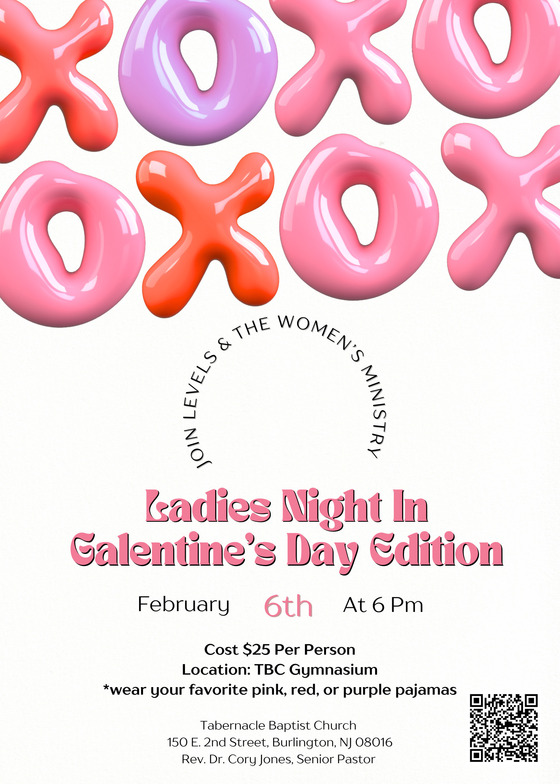 Ladies Night In Galentine's Edition | Tabernacle Baptist Church