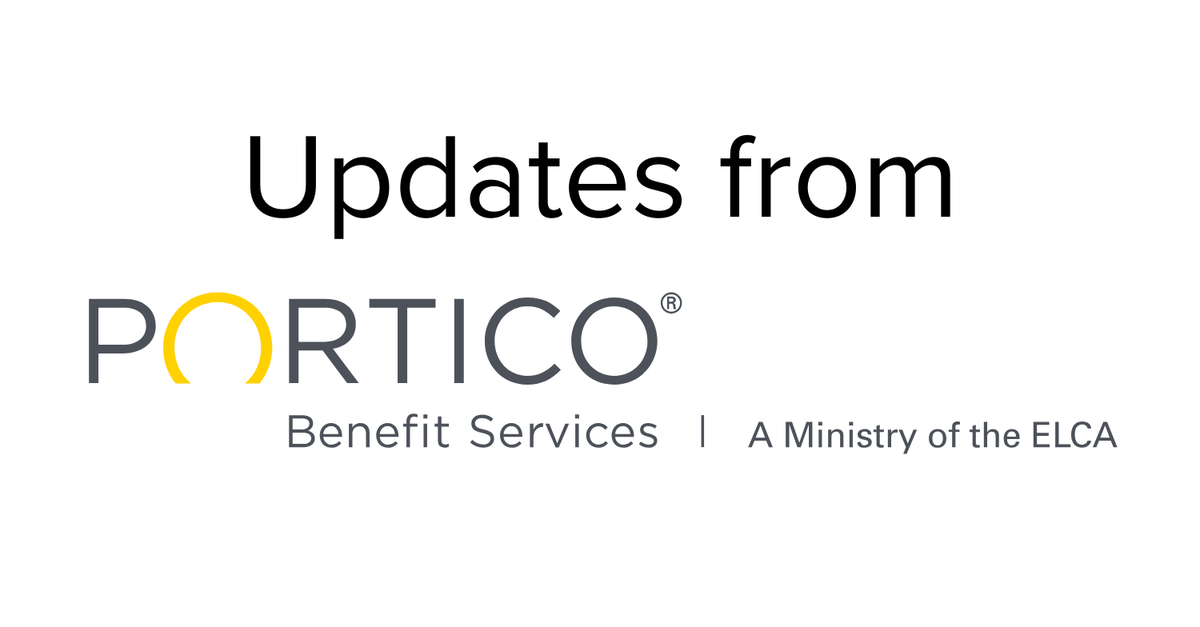 Updates from Portico | Northern Illinois Synod