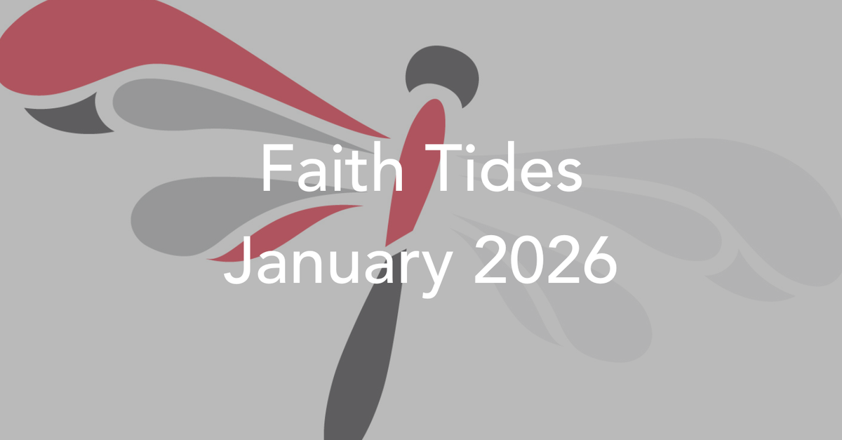 Faith Tides: January 2026 | St. Matthias Anglican Church
