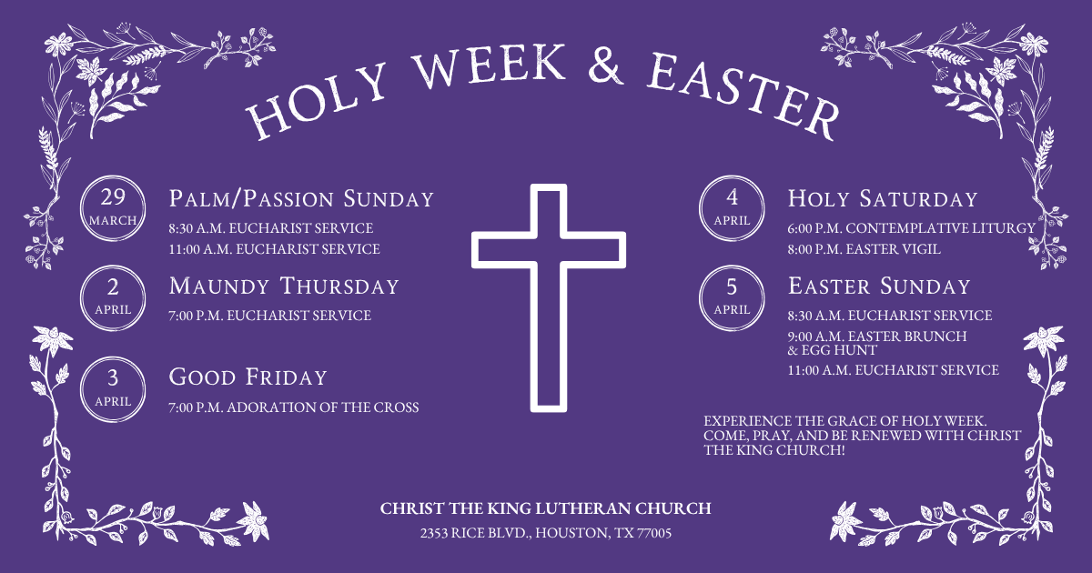 Holy Week & Easter | Christ The King Lutheran Church